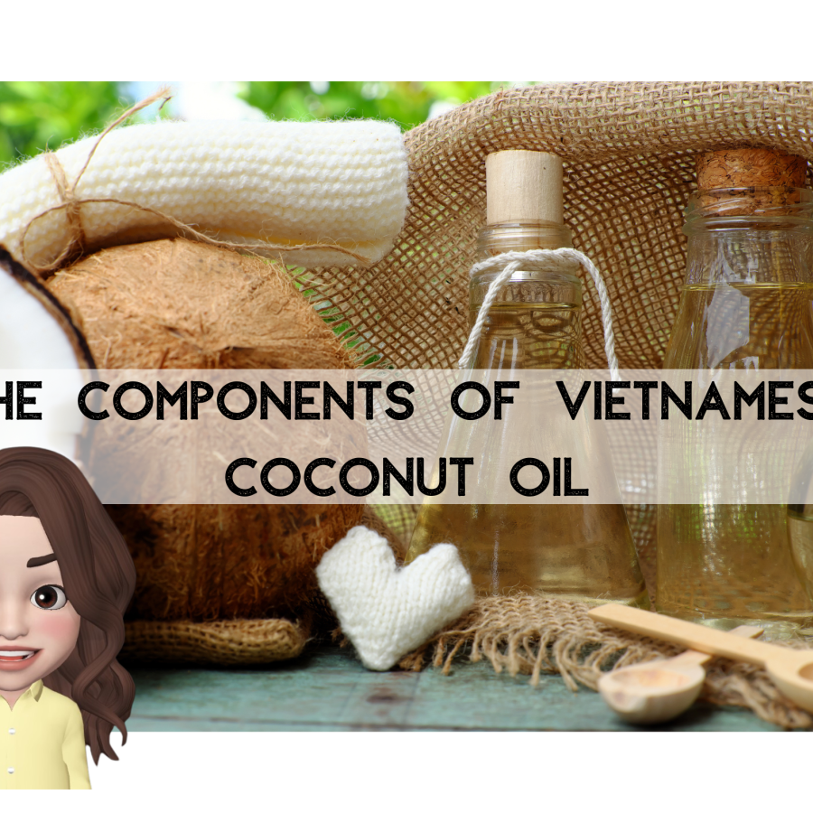 THE COMPONENTS OF VIETNAMESE COCONUT OIL